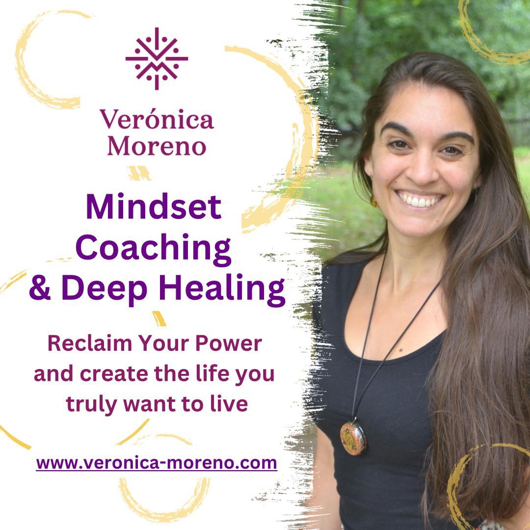 Verónica Moreno - Mindset Coaching & Deep Healing