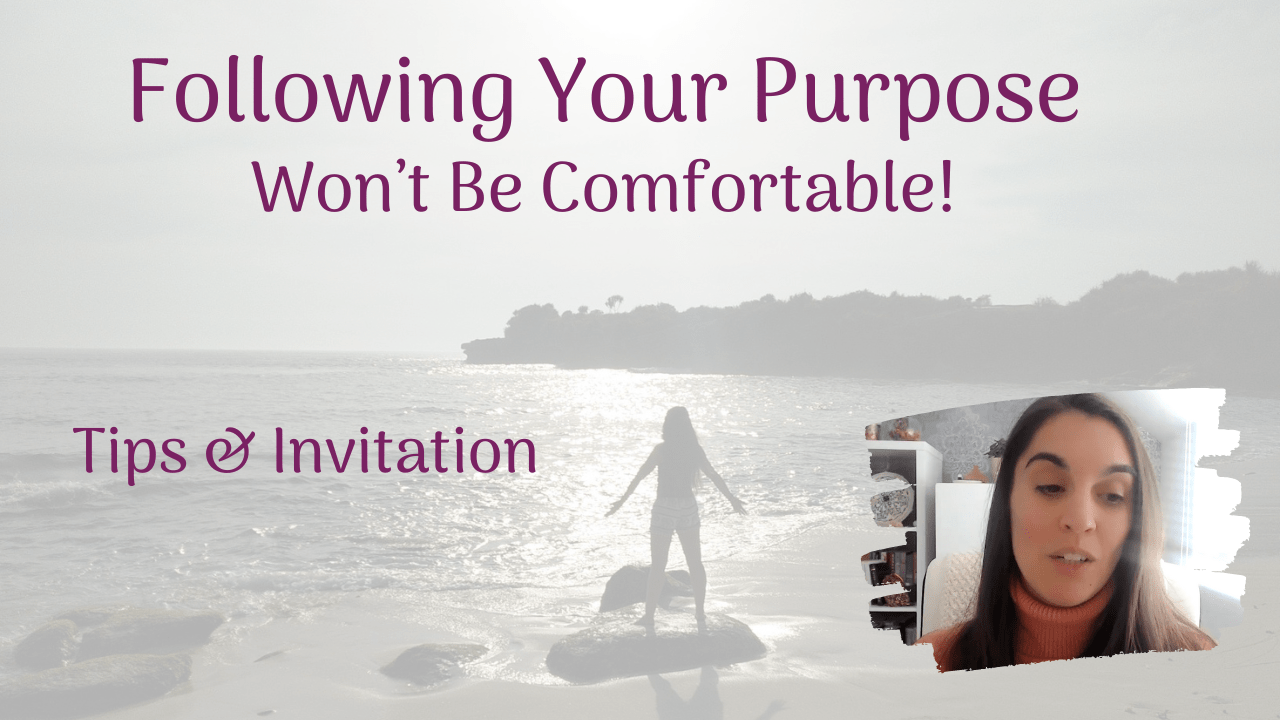 Following Your Life Purpose Won't Be Comfortable | Take The Leap!